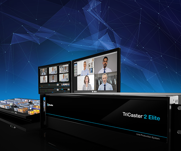 New TriCaster 1 Pro and next generation TriCaster 2 Elite added to ...