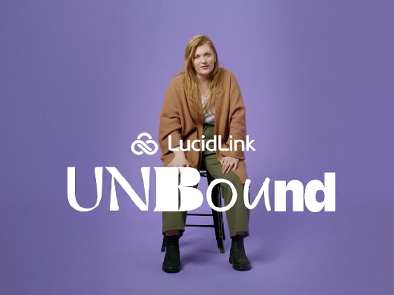 LucidLink Launches 'Unbound': A Film Series Unveiling The Creative ...