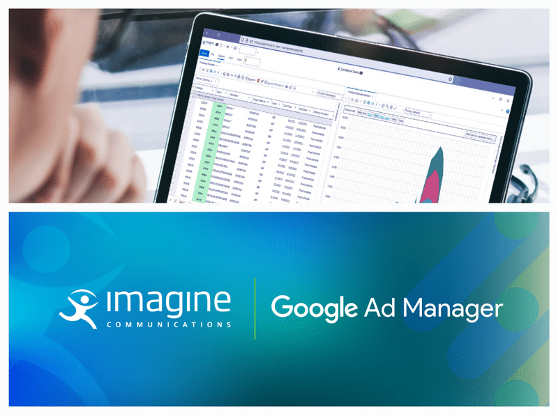 Imagine Communications Improves Total TV with Latest Google Ad Manager ...