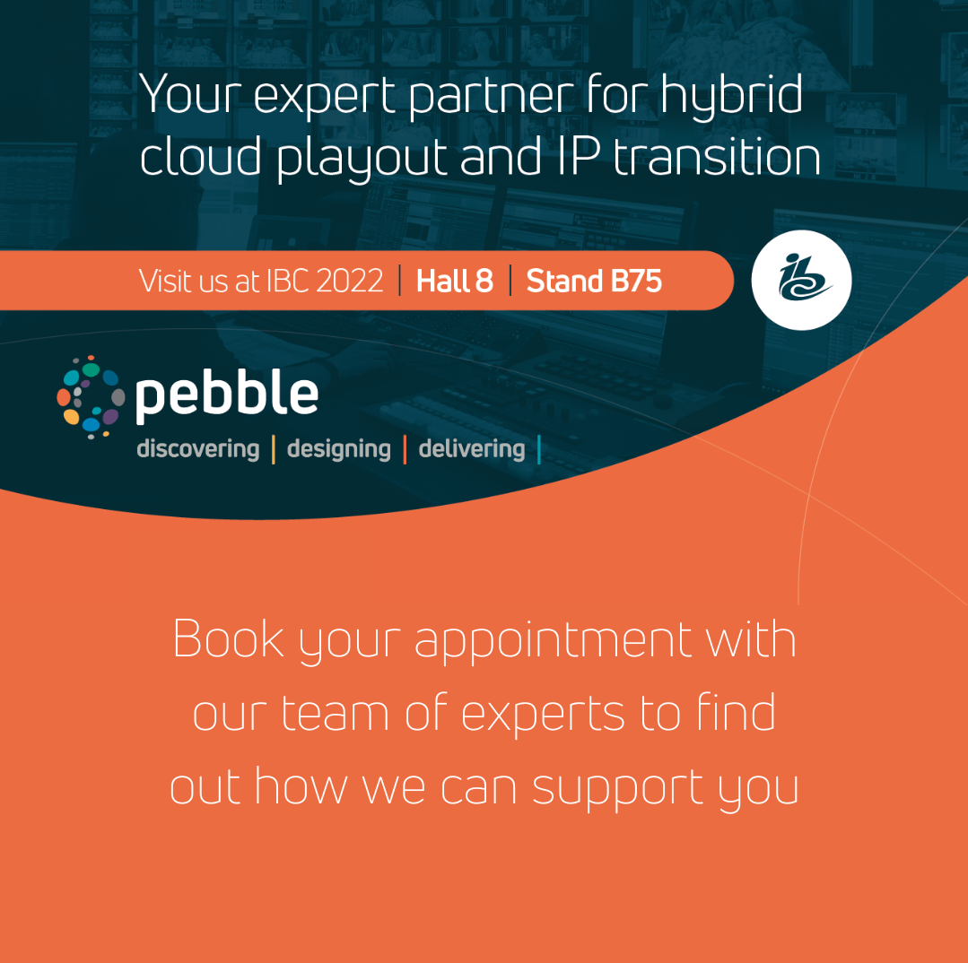Pebble to demonstrate its hybrid cloud playout offering and IP connection management solution at ...