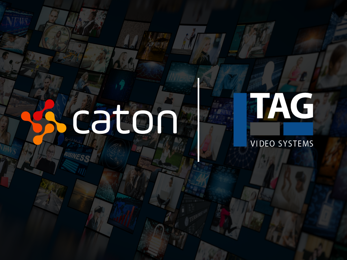 Caton Technology Partners With TAG Video Systems To Elevate Monitoring Capabilities In Global ...